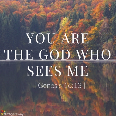 The God Who Sees - FaithGateway
