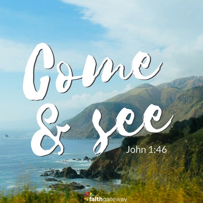 Come and See - FaithGateway